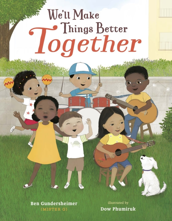 We'll Make Things Better Together – 2BWell Kids